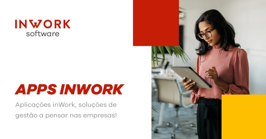 Aplicações Inwork Soluções Móveis Para Otimizar A Gestão Empresarial