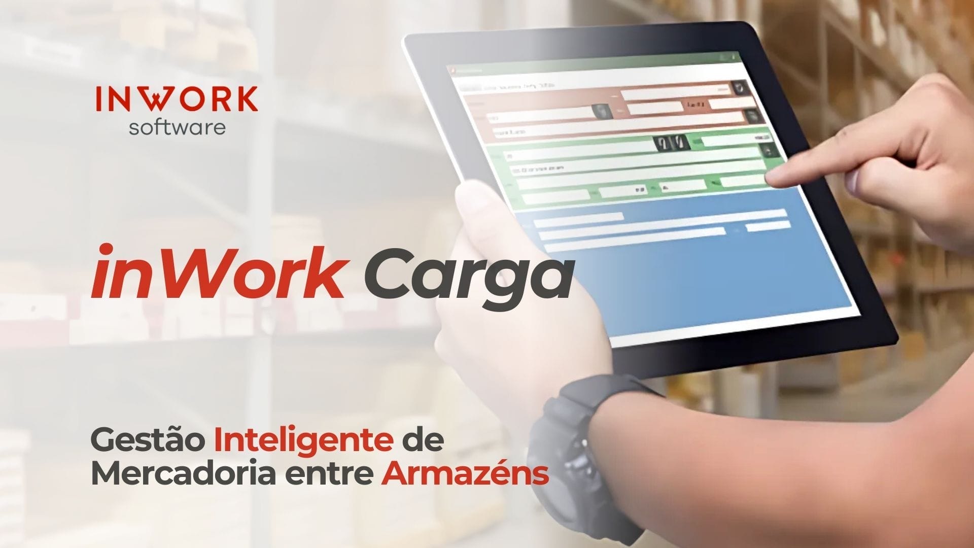inWork Carga - Software de Gestão Inteligente para Movimentação entre ...